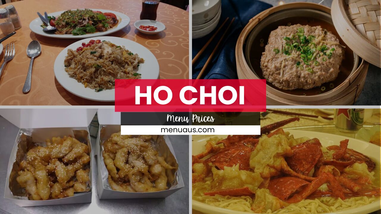 Ho Choi Menu Australia & Updated Prices 2025