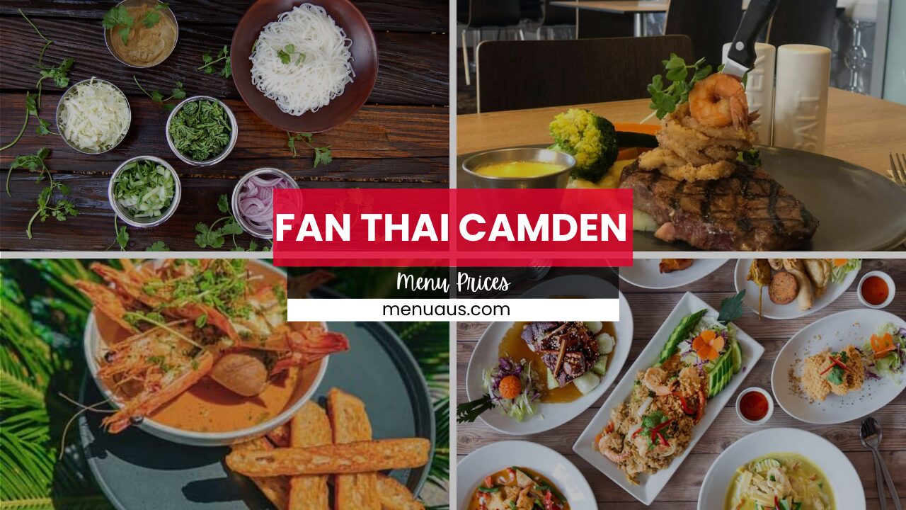 Fan Thai Camden Menu Australia & Updated Prices 2025